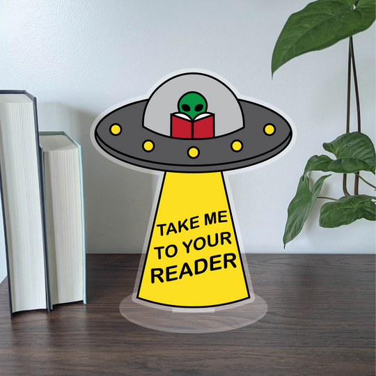 PREORDER Take Me To Your Reader Standee – Bona Fide Bookworm